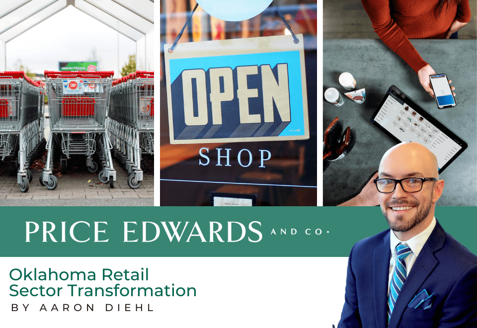 Oklahoma Retail Sector Transformation | Price Edwards and Company
